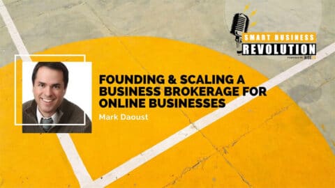 Mark Daoust | Smart Business Revolution