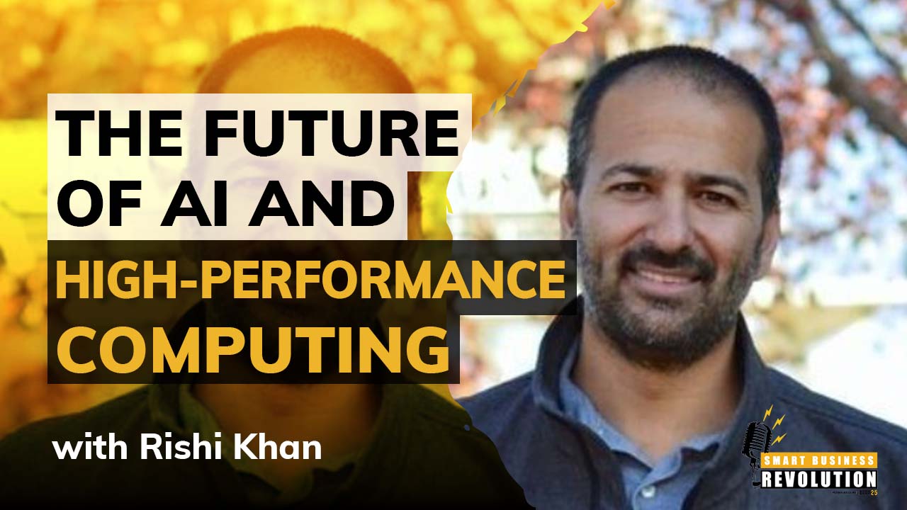 The Future of AI and High-Performance Computing With Rishi Khan