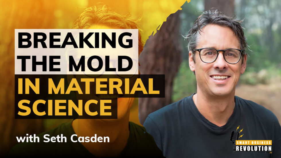 Breaking the Mold in Material Science With Seth Casden