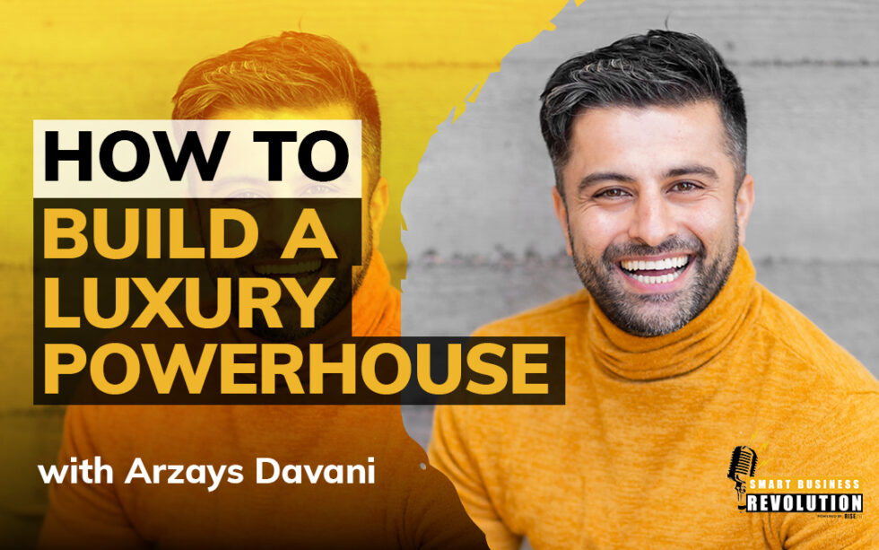 No Industry Experience? No Problem: How Arzays Davani Built a Luxury ...